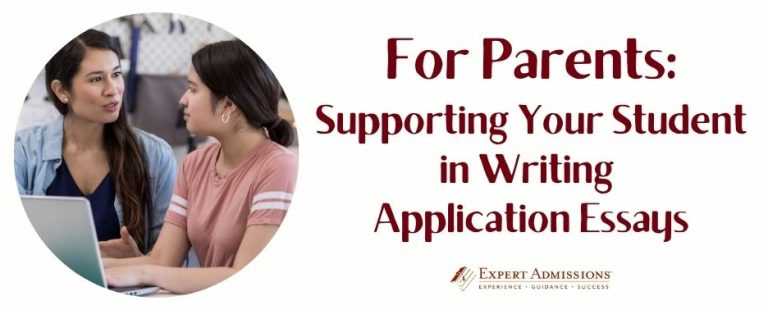 For Parents: Supporting Your Student in Writing Application Essays ...