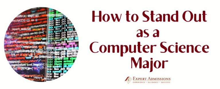How to Stand Out As a Computer Science Major - Expert Admissions
