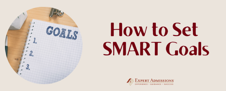 How to Set SMART Goals - Expert Admissions