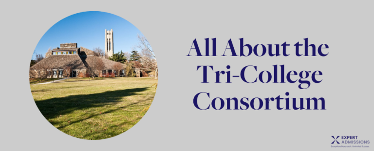 All About the Tri-College Consortium - Expert Admissions