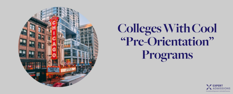 Colleges With Cool “Pre-Orientation” Programs - Expert Admissions