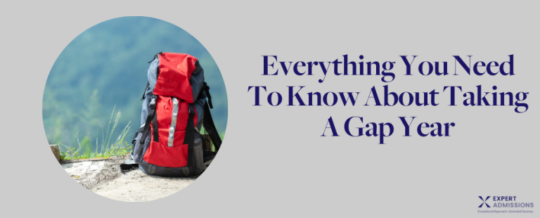 Everything You Need To Know About Taking A Gap Year - Expert Admissions