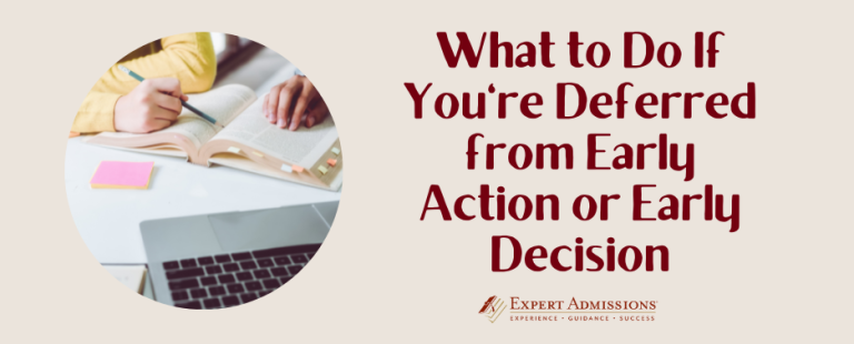 What to Do If You're Deferred from Early Action or Early Decision ...