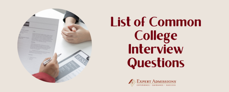 List of Common College Interview Questions - Expert Admissions