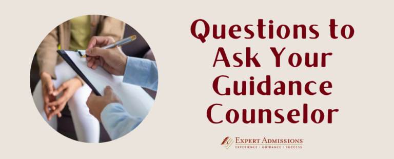Questions to Ask Your Guidance Counselor - Expert Admissions