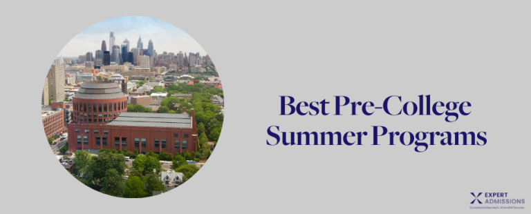 Best Pre-College Summer Programs - Expert Admissions