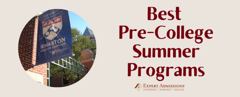Best Pre-College Summer Programs - Expert Admissions