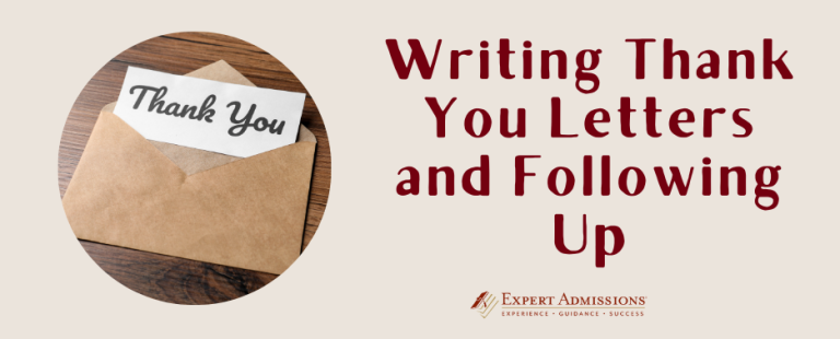Writing Thank You Letters and Following Up - Expert Admissions