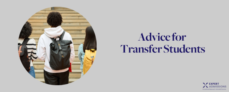 Advice for Transfer Students - Expert Admissions