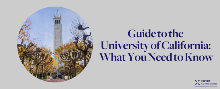 Guide to the University of California: What You Need to Know - Expert ...
