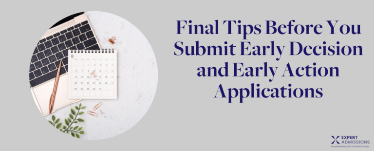 Final Tips Before You Submit Early Decision and Early Action ...