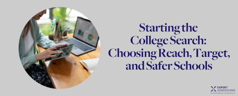 Choosing Reach, Target, and Safer Schools - Expert Admissions