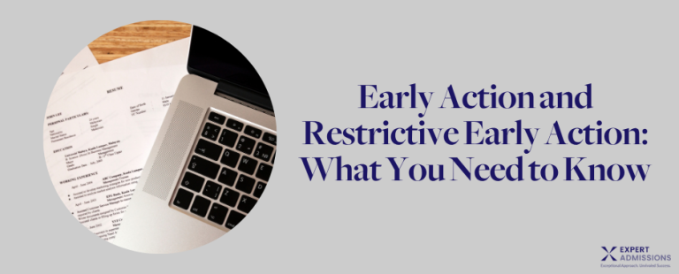 Early Action and Restrictive Early Action: What You Need to Know ...
