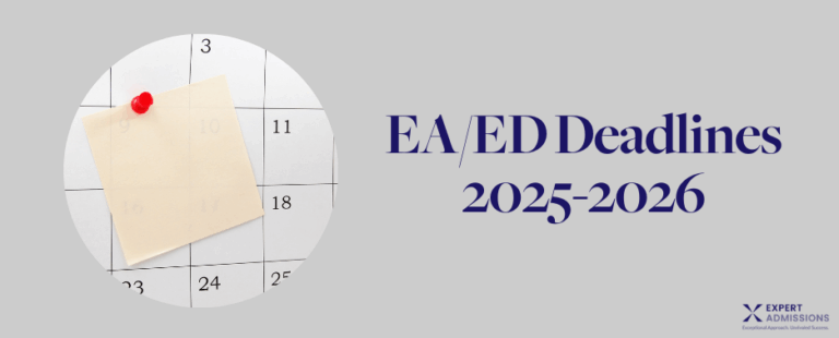 EA/ED Deadlines 2025-2026 - Expert Admissions